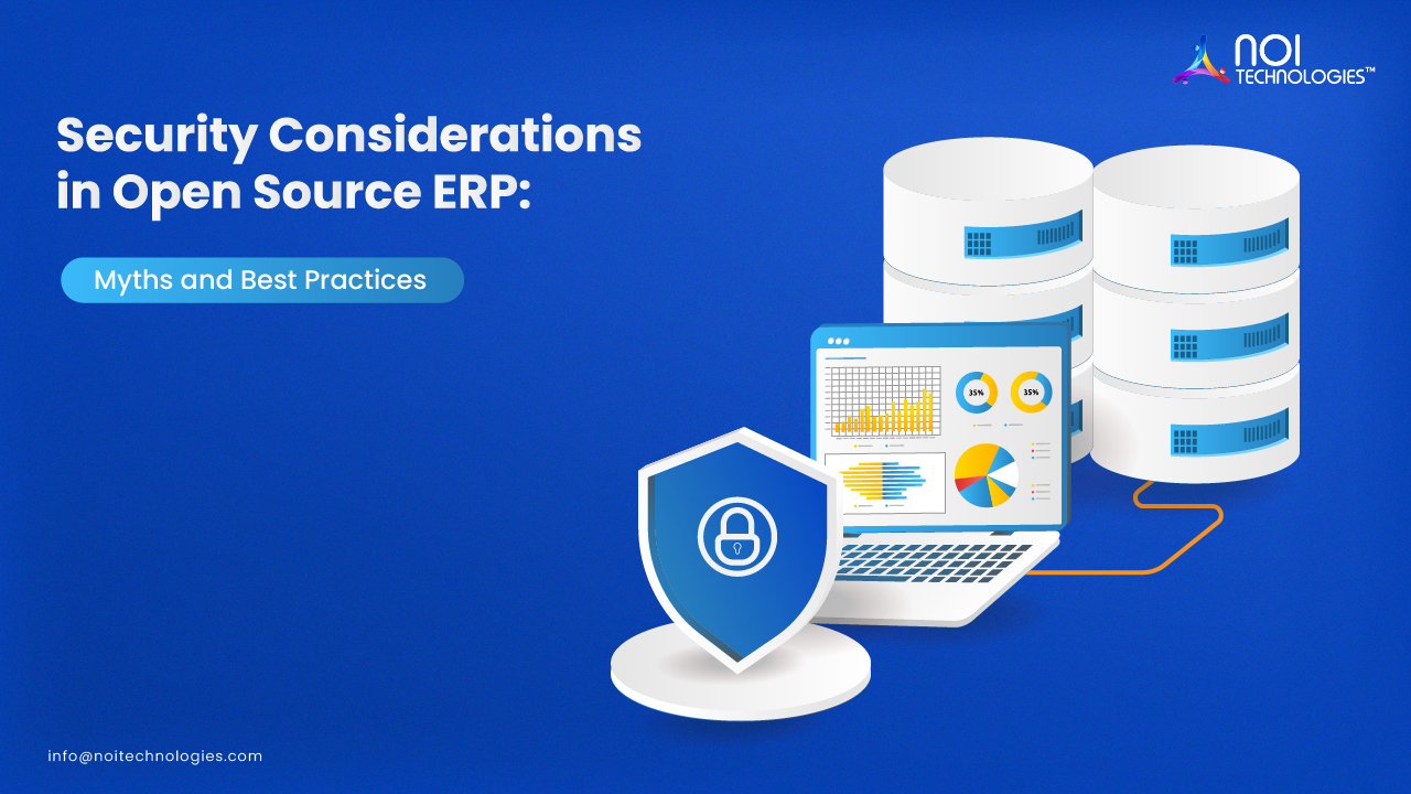 Security Considerations in Open Source ERP: Myths and Best Practices