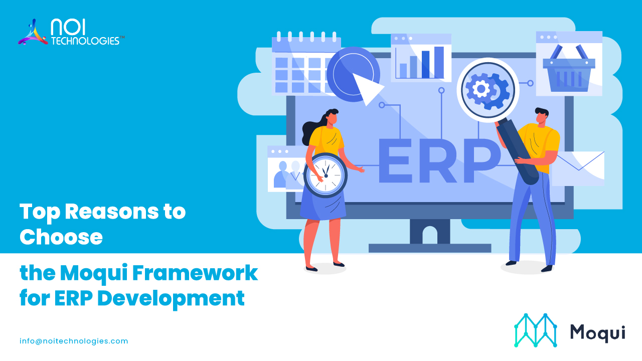 Top Reasons to Choose the Moqui Framework for ERP Development