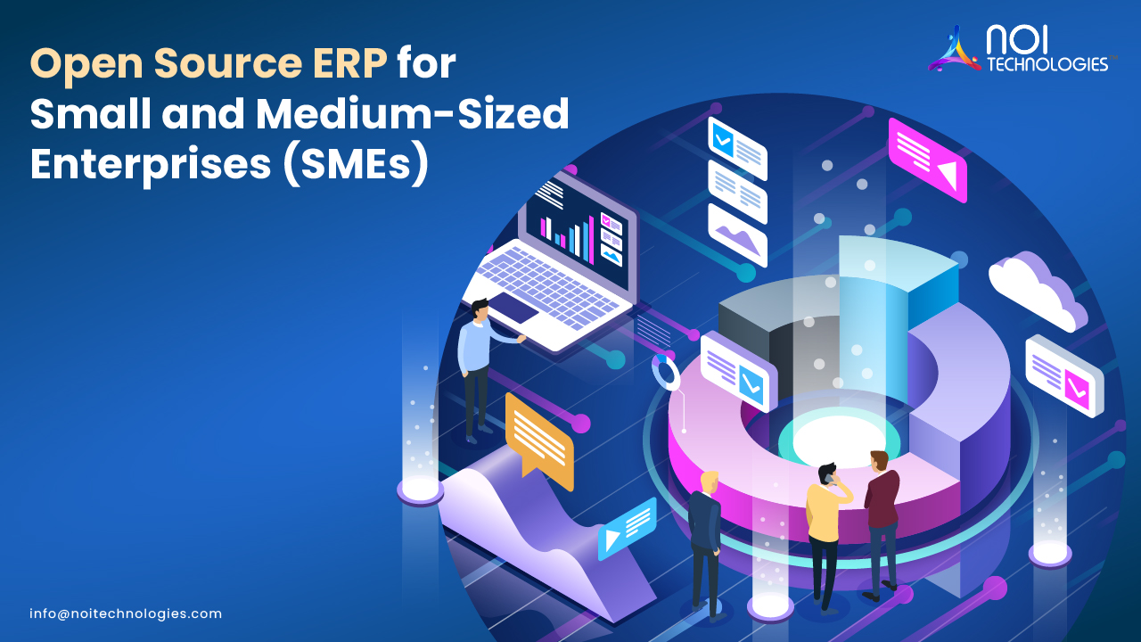 Open Source ERP for Small and Medium-Sized Enterprises (SMEs)