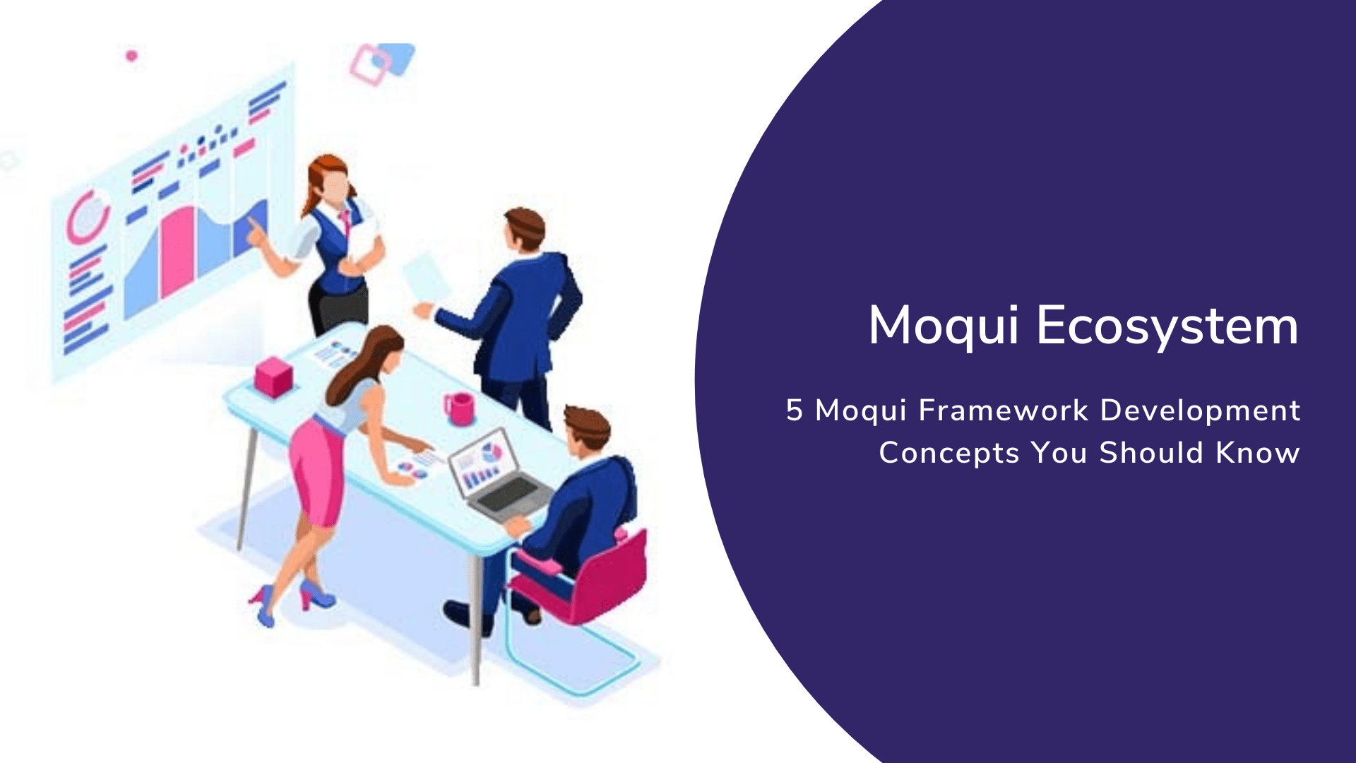 Moqui Ecosystem - 5 Moqui Framework Development Concepts