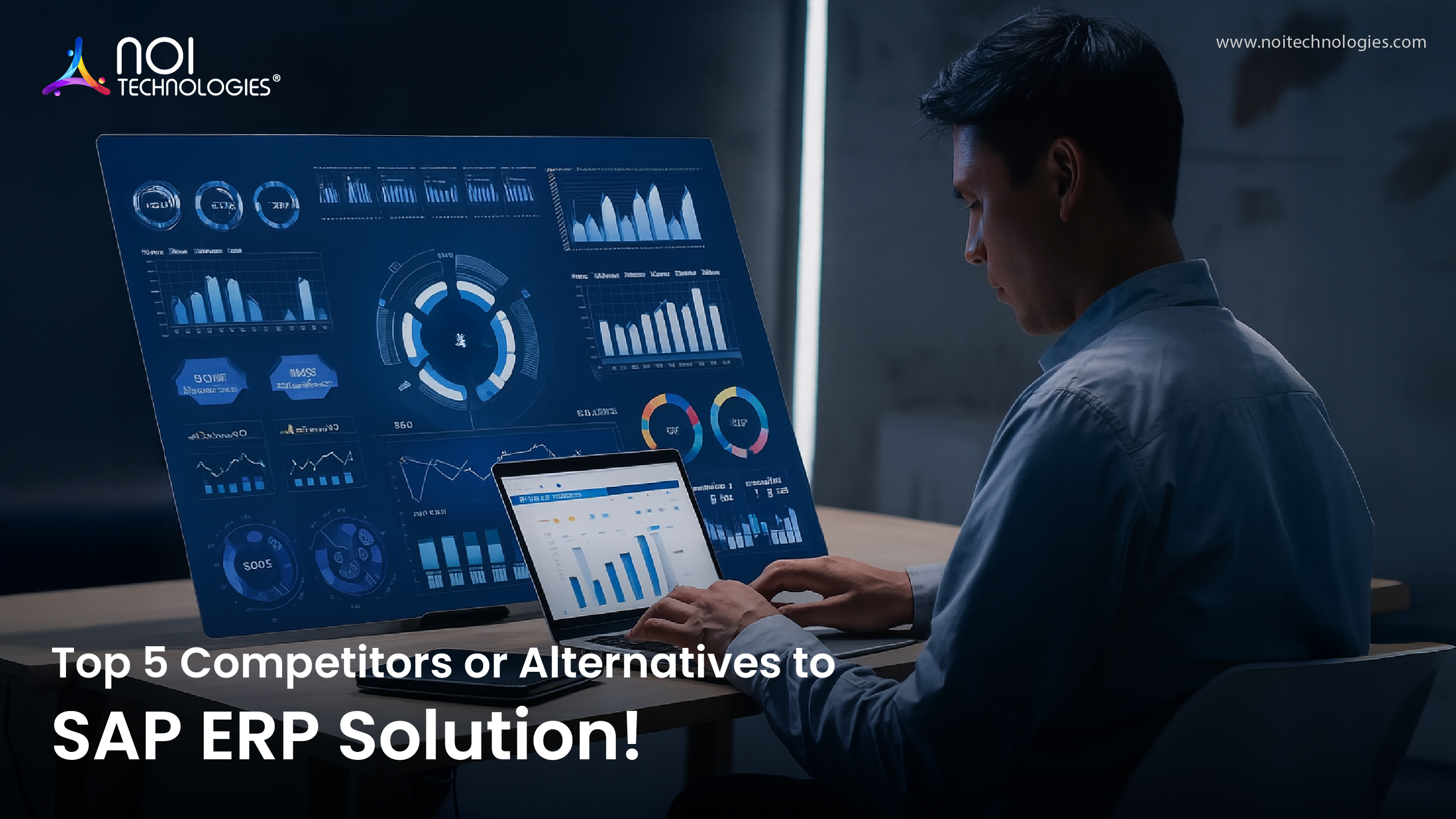 Top 5 SAP ERP Alternatives in 2025: Flexible, Scalable, and Cost-Effective Solutions - NOI ...