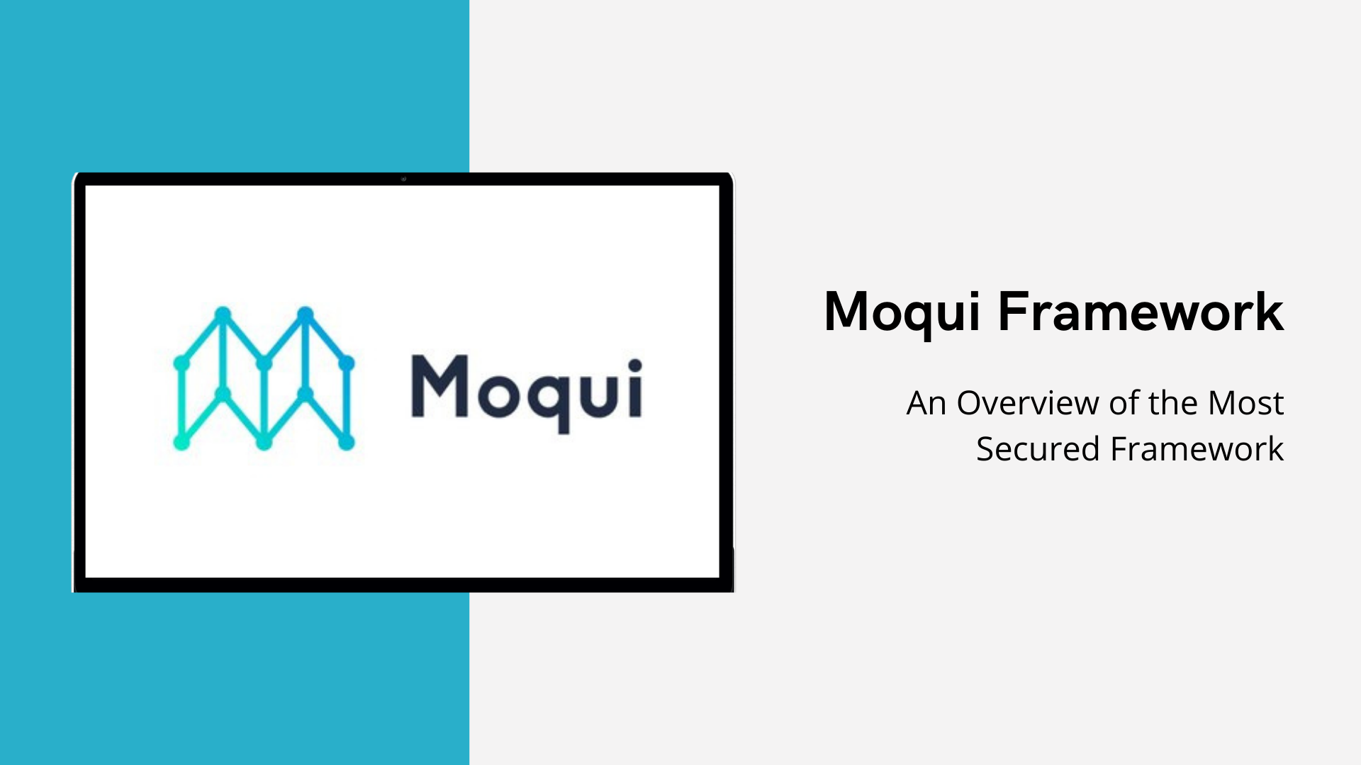 Moqui Framework - An Overview of the Most Secured Framework