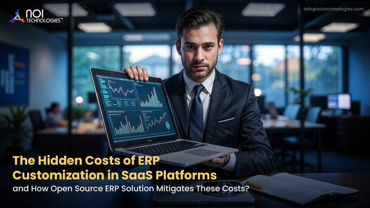 The Hidden Costs Of Erp Customization And How Open Source Erp Solution